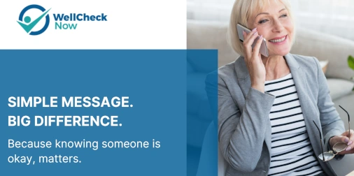 WellCheck Now℠ - Daily Wellness Check-In Service for Seniors